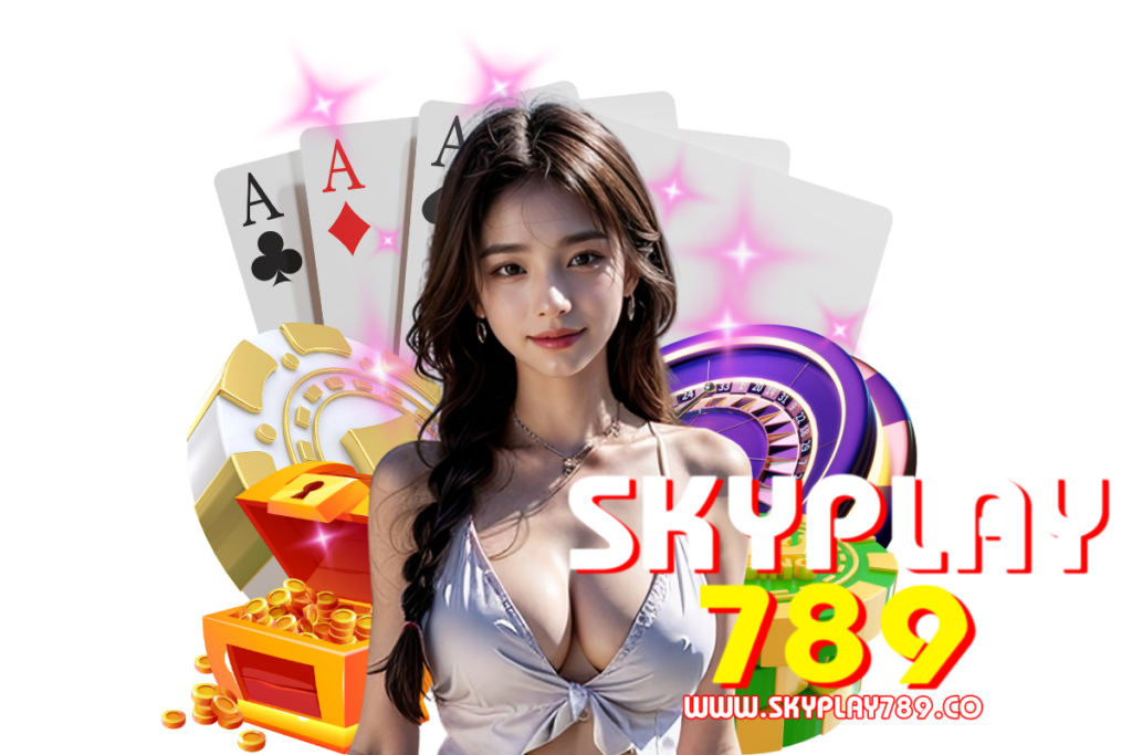 skyplay789 รวมคาสิโนยอดฮิตมาแรงของไทย เกมให้เลือกหลากหลาย